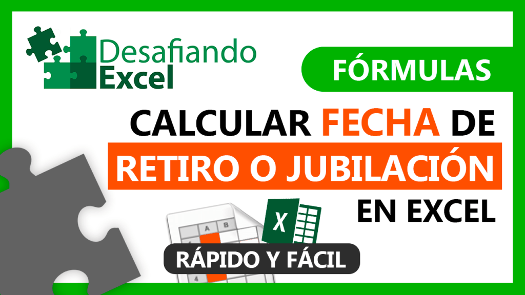 Fórmula calcular fecha de jubilación en Excel